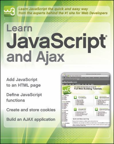 Learn JavaScript and Ajax with W3Schools by Hege Refsnes, Stale Refsnes ...