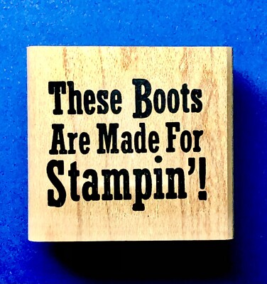 NEW! These Boots Were Made for Stampin Museum of Modern Rubber song ...
