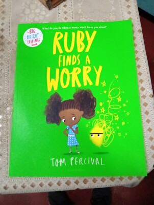 Big Bright Feelings Ser.: Ruby Finds a Worry by Tom Percival (2021 ...