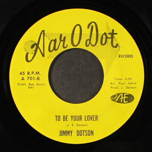 JIMMY Dotson - : Pour Être Votre Lover / Gone,Gone Aar Of Pois 7 ...