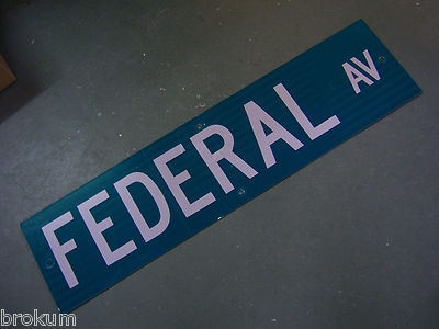 Vintage ORIGINAL FEDERAL AV STREET SIGN WHITE ON GREEN BACKGROUND 36" X ...
