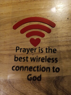 Prayer Is The Best Wireless Connection To God Decal | eBay
