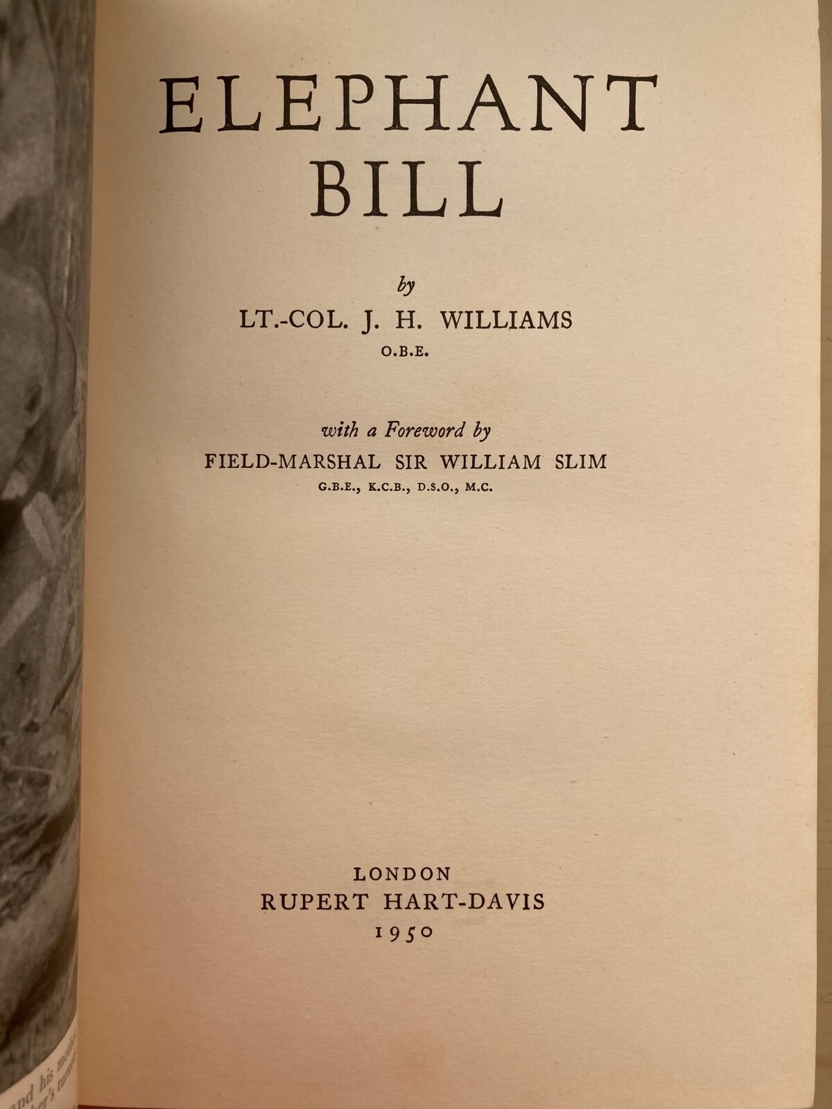 Elephant Bill Lt Col J H Williams Rupert Hart-Davis 1950 Fifth ...
