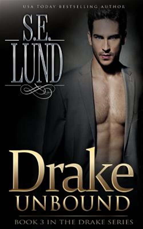 Drake Unbound: Book Three in the Drake Series by Lund, S. E., Like New ...