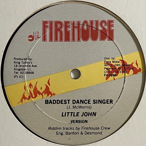 LITTLE JOHN Baddest Dance Singer FIREHOUSE Digi Reggae 12" HEAR | eBay