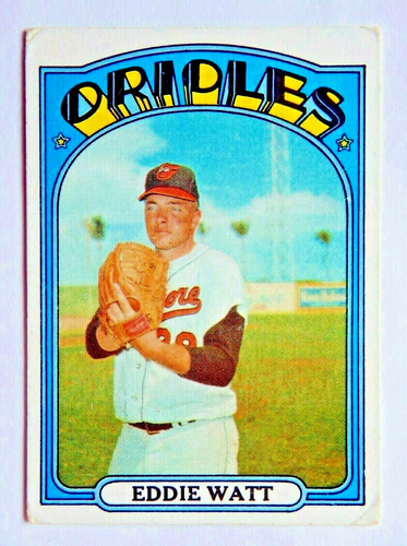 Eddie Watt #128 Topps 1972 Baseball Card (Baltimore Orioles) *VG | eBay