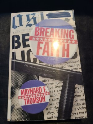 Breaking Faith by Maynard F. Thomson (English) Paperback Book ...