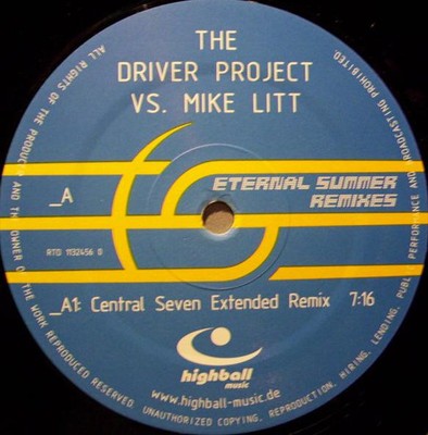 The Driver Project vs. Mike Litt - Eternal Summer (Remixes) (12") (Very ...