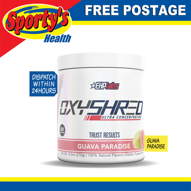 EHP Labs OxyShred 60 Serves Guava Paradise - FREE POSTAGE 347522769931 ...
