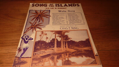 VINT 1915 SONG OF THE ISLANDS (NA LEI O HAWAII) PIANO SHEET MUSIC ...