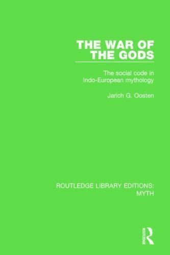Routledge Library Editions: Myth Ser.: War of the Gods (RLE Myth) : The ...