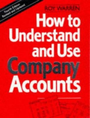 How to Understand and Use Company Acc by Warren; Warren, Roy | eBay