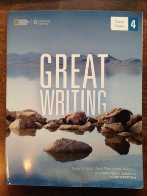Great Writing 4: Great Essays (Great Writing, New Edition ...