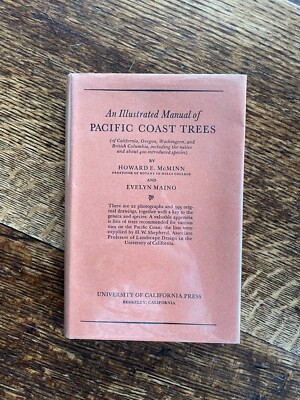 An Illustrated Manual of Pacific Coast Trees Howard McMinn FIRST ...