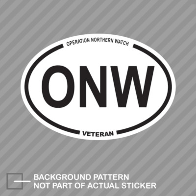 Operation Northern Watch Veteran ONW Oval Sticker Decal army usmc usaf ...