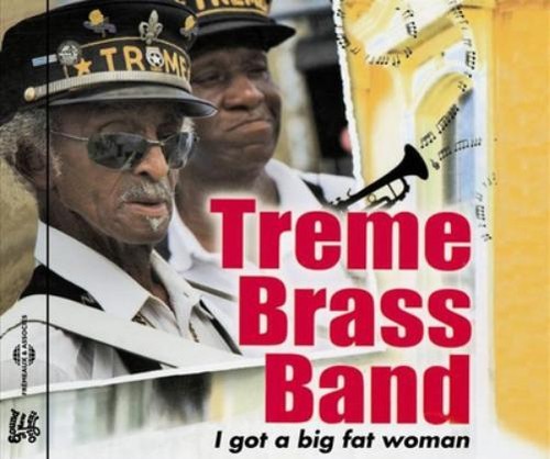 Treme Brass Band I Got a Big Fat Woman (CD) Album | eBay