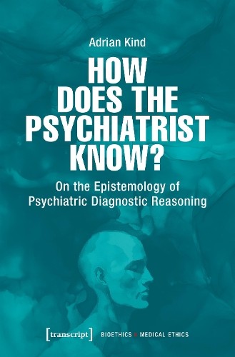 Adrian Kind How Does the Psychiatrist Know? (Paperback) (UK IMPORT ...