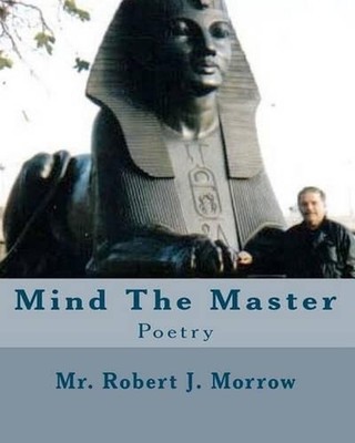 Mind The Master by Robert J. Morrow (English) Paperback Book ...