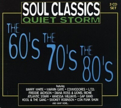 Soul Classics Quiet Storm The 60’s The 70’s The 80’s - Various - 3 CD ...