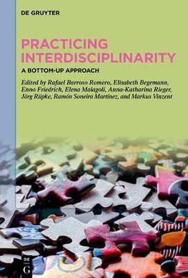 Practicing Interdisciplinarity: A Bottom-Up Approach by Elisabeth ...