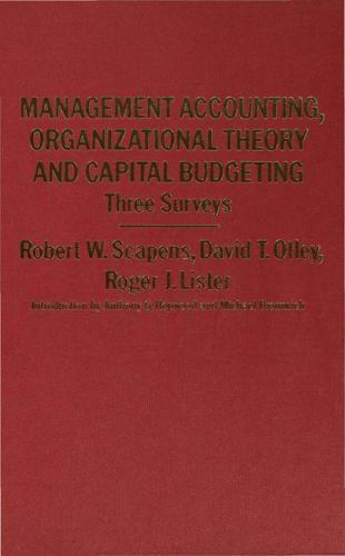 Management Accounting, Organizational Theory and Capital Budgeting ...
