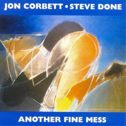 Jon Corbett & Steve Done Another Fine Mess (CD) Album 5028386021728 | eBay