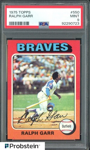 1975 Topps #550 Ralph Garr Atlanta Braves PSA 9 MINT | eBay