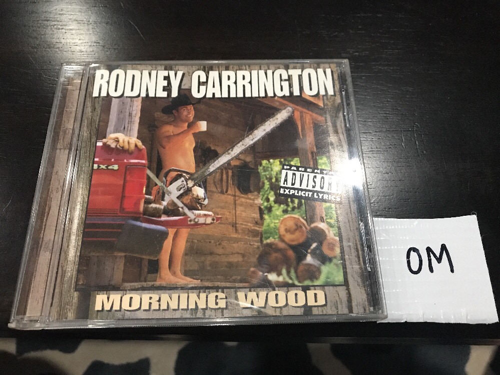 Morning Wood Rodney Carrington