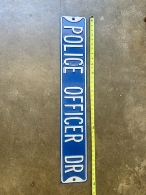 Police Officer DR Street Sign | eBay