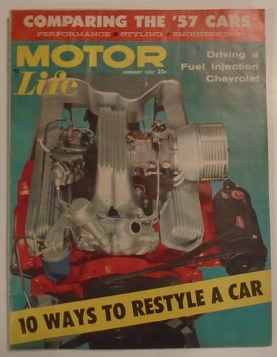 Motor Life magazine January 1957 Chevrolet Corvette Fuel Injection, '57 ...