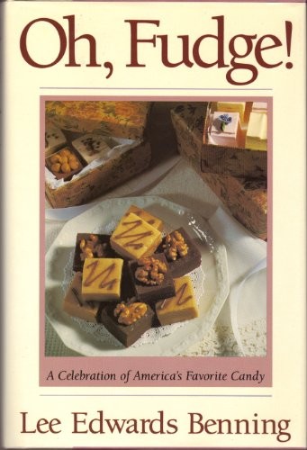 Oh, Fudge: A Celebration of America's Favorite Candy | eBay