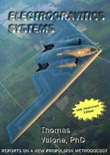 Electrogravitics Systems: Reports on a New Propulsion Methodology ...