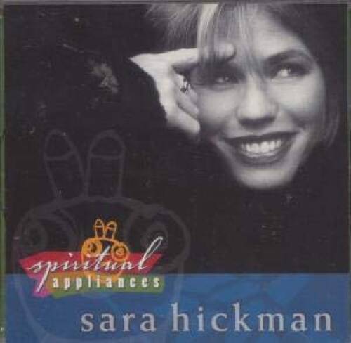 Spiritual Appliances - Audio CD By Sara Hickman - VERY GOOD 16351803429 ...