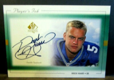 Brock Huard RC 1999 UD SP Authentic Rookie Hard Autograph!Seahawks QB ...