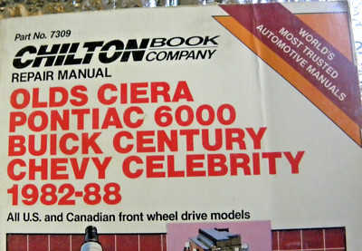 Chilton Repair Manual 1982-1988 GM Ciera Pontiac 6000 Century Celebrity ...