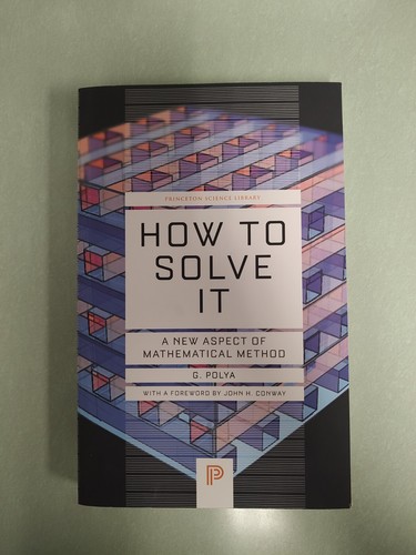 Princeton Science Library: How to Solve It : A New Aspect of ...