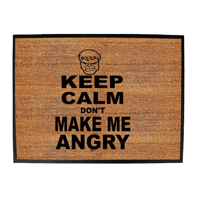 Keep Calm Dont Make Me Angry - Shed Bar Man Cave Novelty Funny Door Mat ...