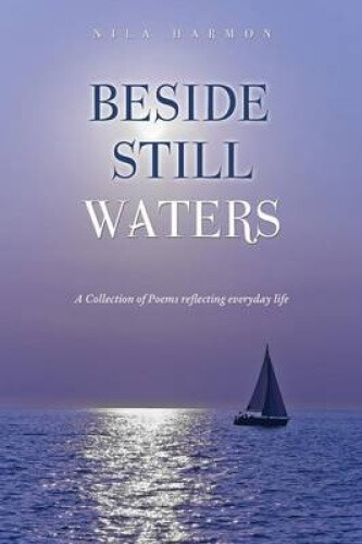 Beside Still Waters by Nila Harmon 9781498411936 | eBay