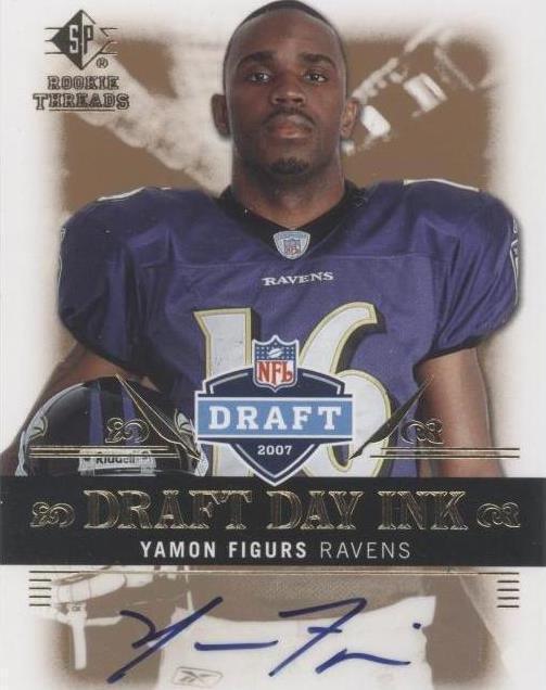 2007 SP Rookie Threads - Draft Day Ink Yamon Figurs #DDI-YF (AU, RC ...