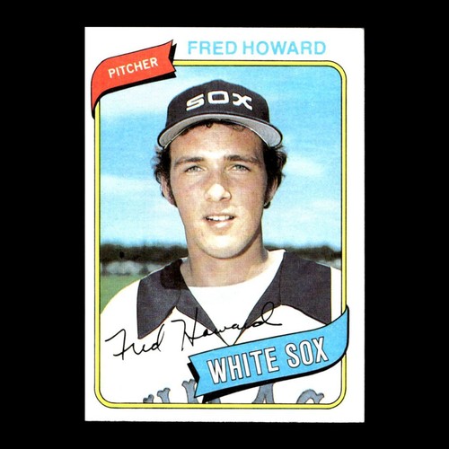 Fred Howard 1980 Topps Rookie Chicago White Sox #72 Set Break GM 59 | eBay