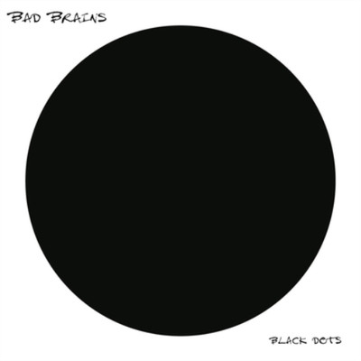 Bad Brains Black Dots (Vinyl) 12" Album | eBay