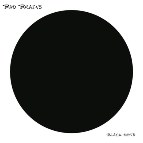 Bad Brains Black Dots (Vinyl) 12" Album | eBay