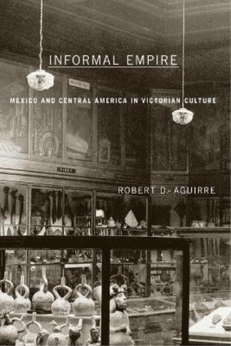 Robert D. Aguirre Informal Empire (Poche) 9780816645008 | eBay