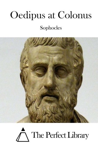 Oedipus at Colonus by Sophocles (English) Paperback Book 9781512163469 ...