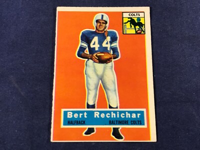 L3-45 FOOTBALL CARD - BERT RECHICHAR BALTIMORE COLTS - CARD #84 - 1956 ...