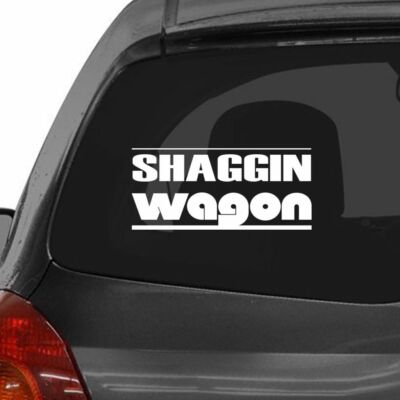 SHAGGIN WAGON Decal Sticker | eBay