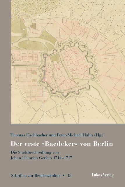 Der Erste »Baedeker« von Berlin von Peter-Michael Hahn Thomas ...