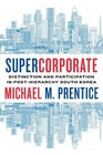 Michael Prentice Supercorporate (Paperback) (UK IMPORT) 9781503631878| eBay