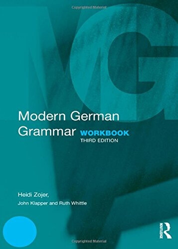 Modern German Grammar Workbook (Modern Grammar Workbooks) by Zojer ...