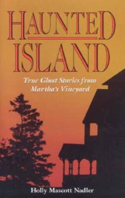 Haunted Island - Paperback By Holly Mascott Nadler - GOOD 9780892723539 ...